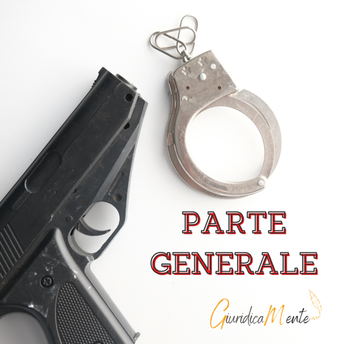 PARTE GENERALE- i principi :: GiuridicaMente